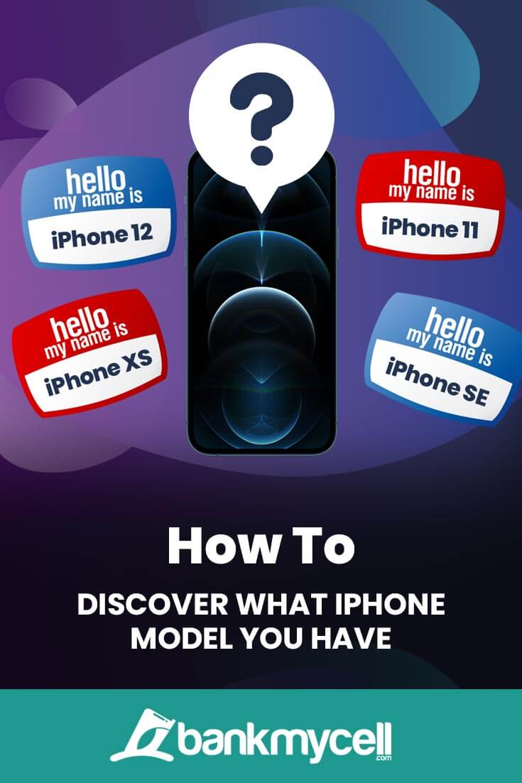 What iPhone do I Have? Check Your iPhone Model (3 Steps)