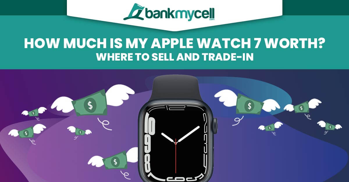 How Much Is An Apple Watch Series 7 Worth 2025 How Much Is An Apple Watch Series 7 Worth 2025