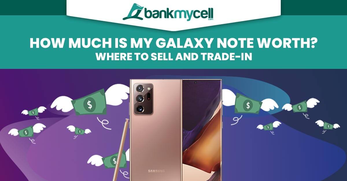 What's My Samsung Galaxy Note Worth? Top Quotes (Dec 2025)